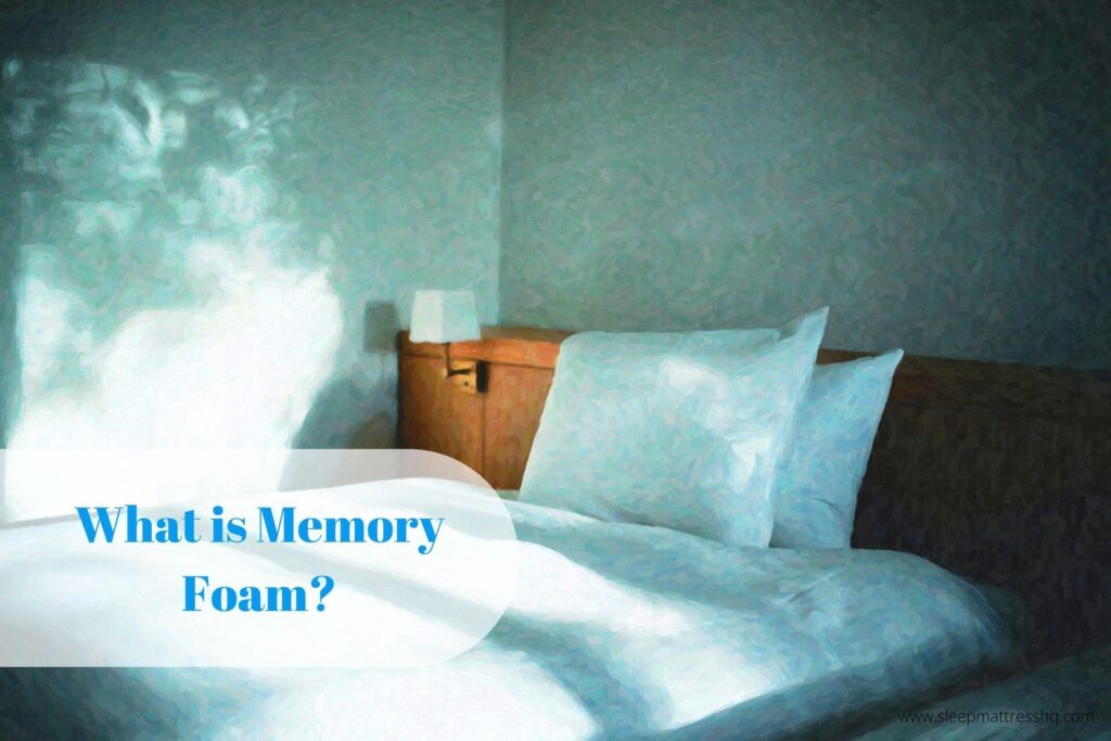 What is Memory Foam and What makes Memory Foam is so Popular?